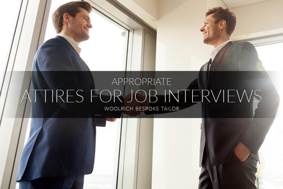 Appropriate Job Interview Outfit | Style Guide | Woolrich Bespoke Tailor